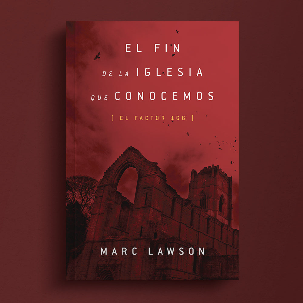 El Fin de la Iglesia que Conocemos - Marc Lawson - Editorial Peniel ...